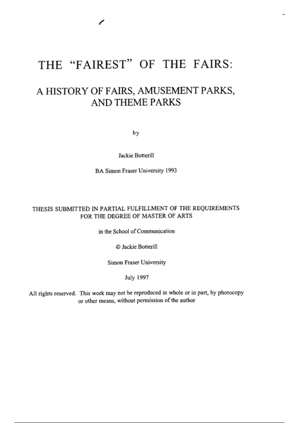 THE "FAIREST" OF THE FAIRS: A HISTORY OF FAIRS, AMUSEMENT PARKS, AND ...