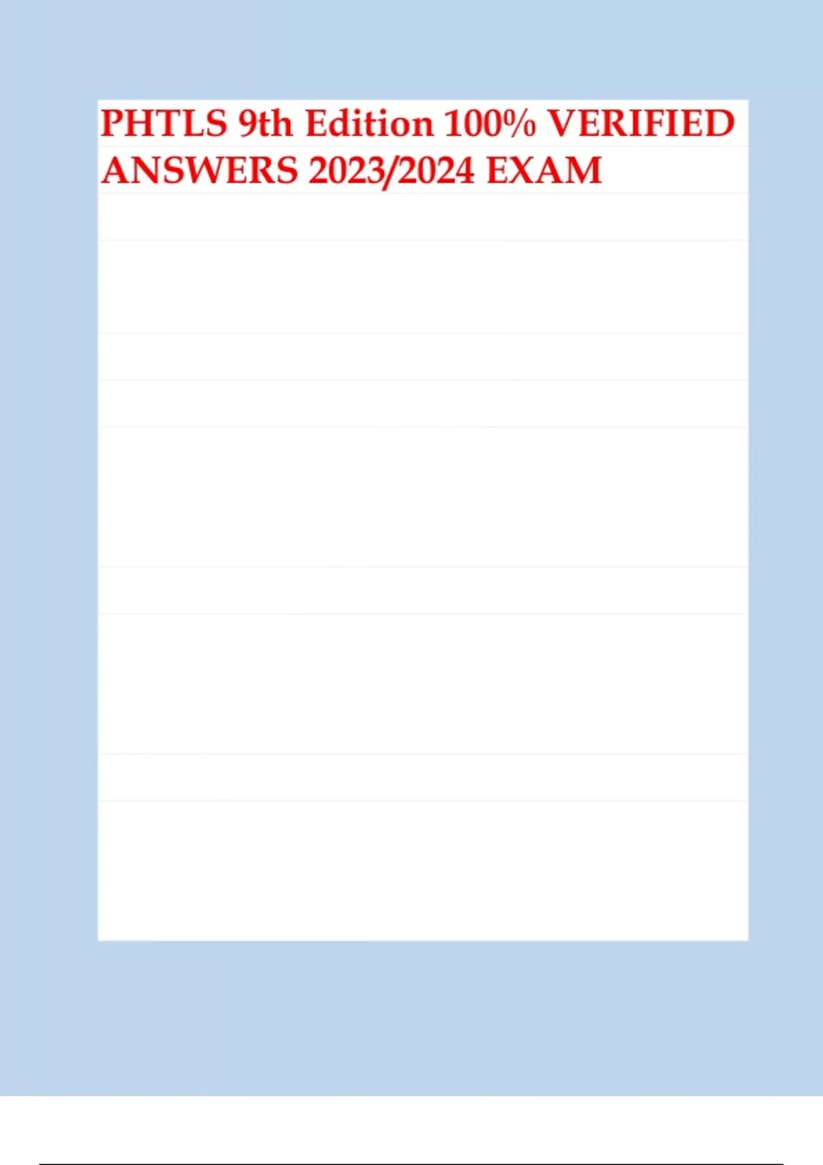 PHTLS 9th Edition 100% VERIFIED ANSWERS EXAM PHTLS 9th Edition 100% ...