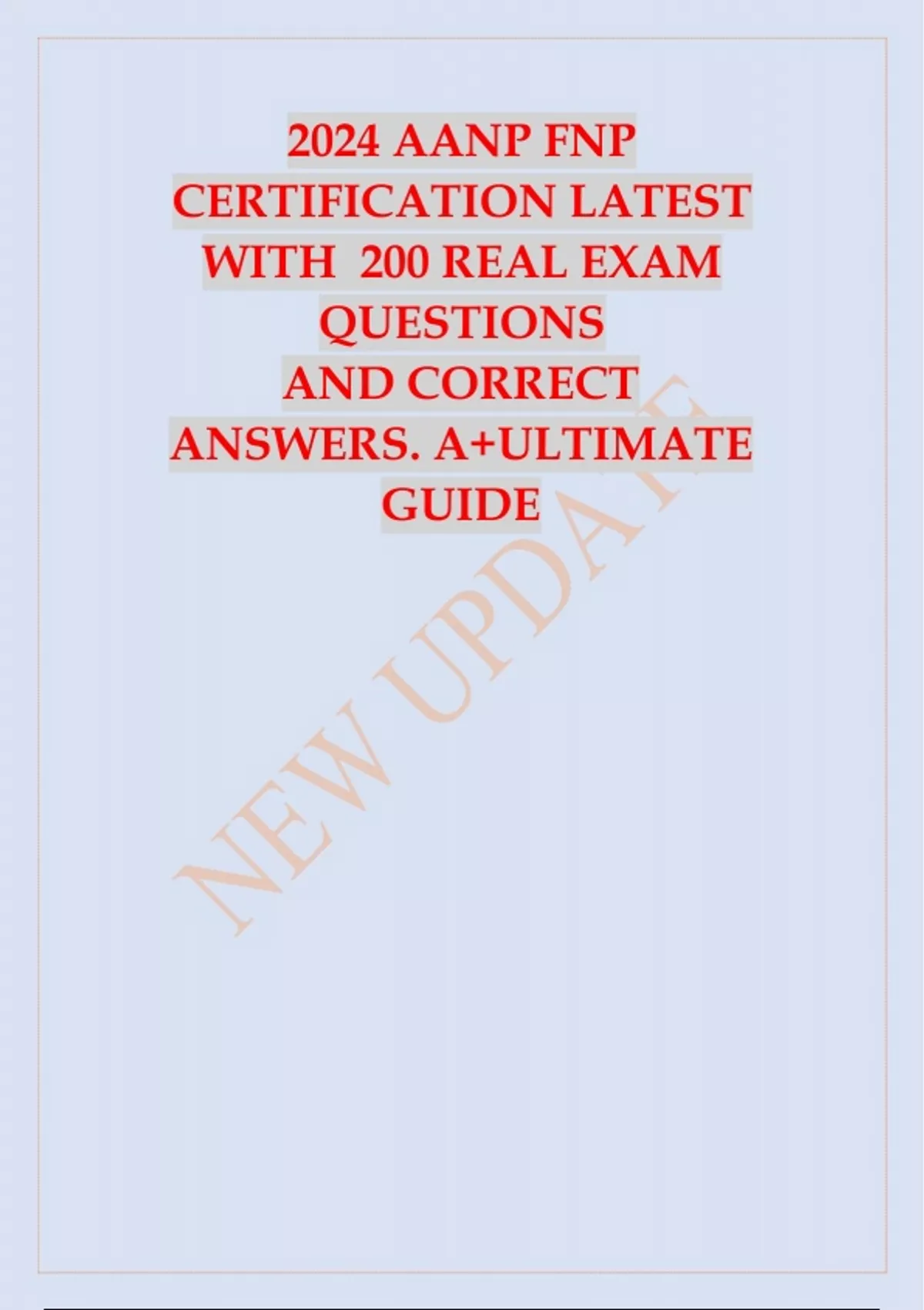 2024 AANP FNP CERTIFICATION LATEST WITH 200 REAL EXAM QUESTIONS - AANP ...