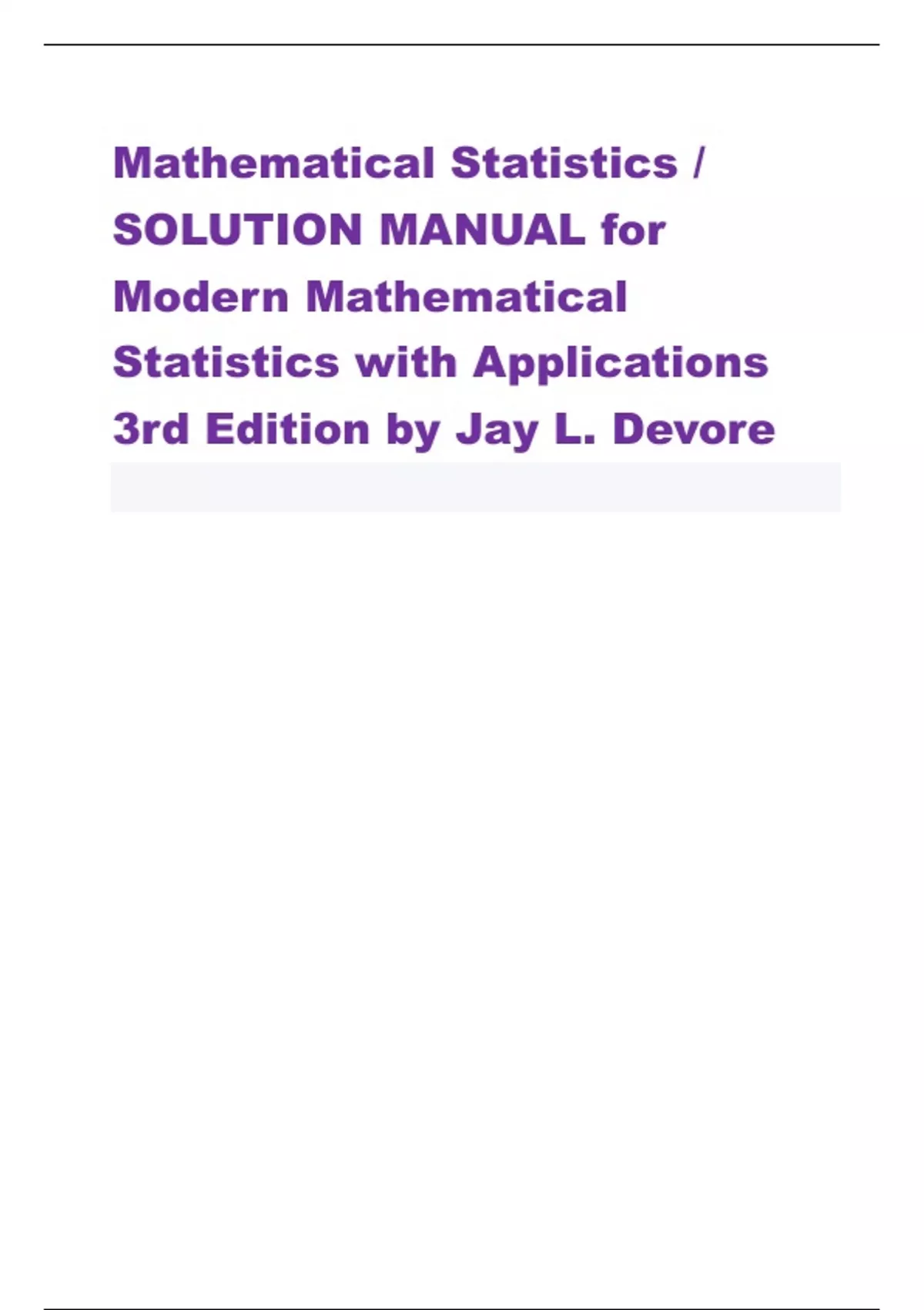 Mathematical Statistics / SOLUTION MANUAL for Modern Mathematical Statistics with Applications ...