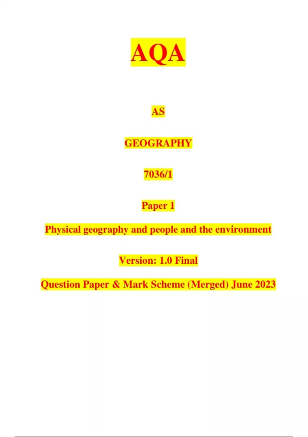 AQA AS GEOGRAPHY 7036/1 Paper 1 Physical geography and people and the ...