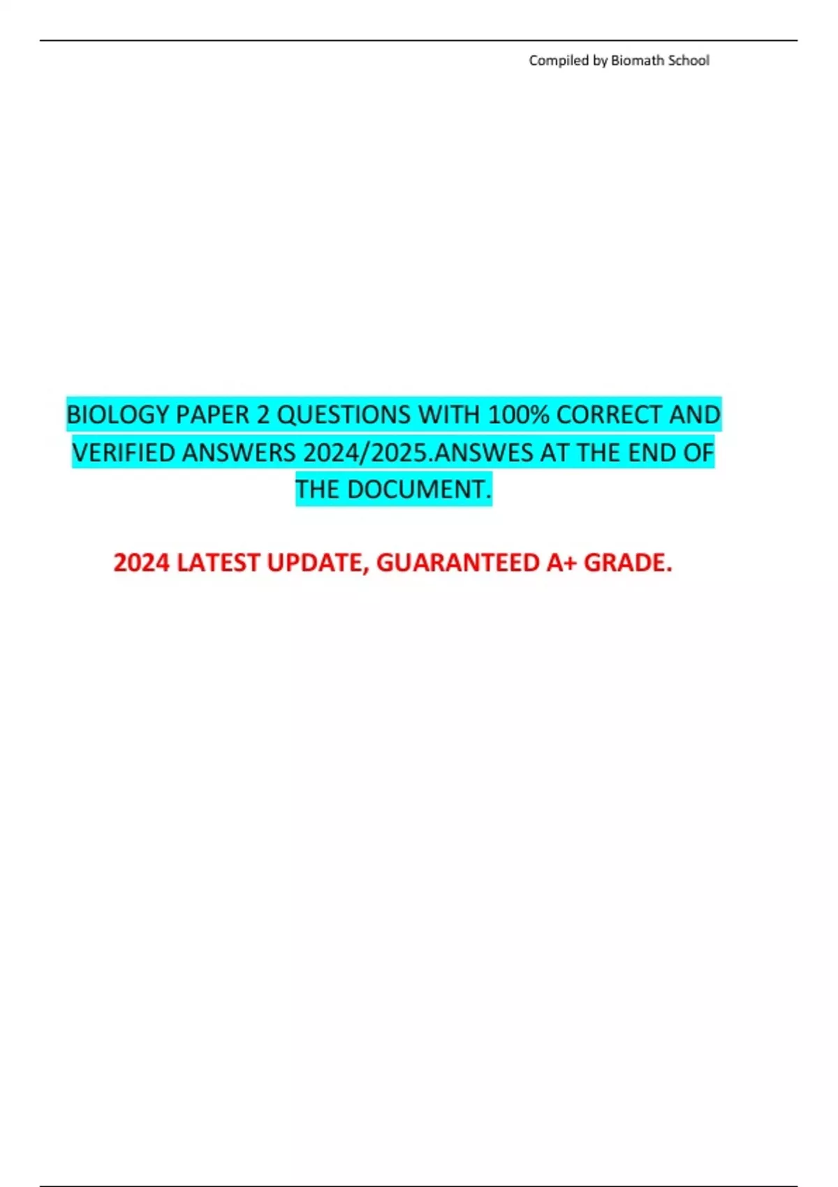 BIOLOGY PAPER 2 QUESTIONS WITH 100% CORRECT AND VERIFIED ANSWERS 2024/ ...