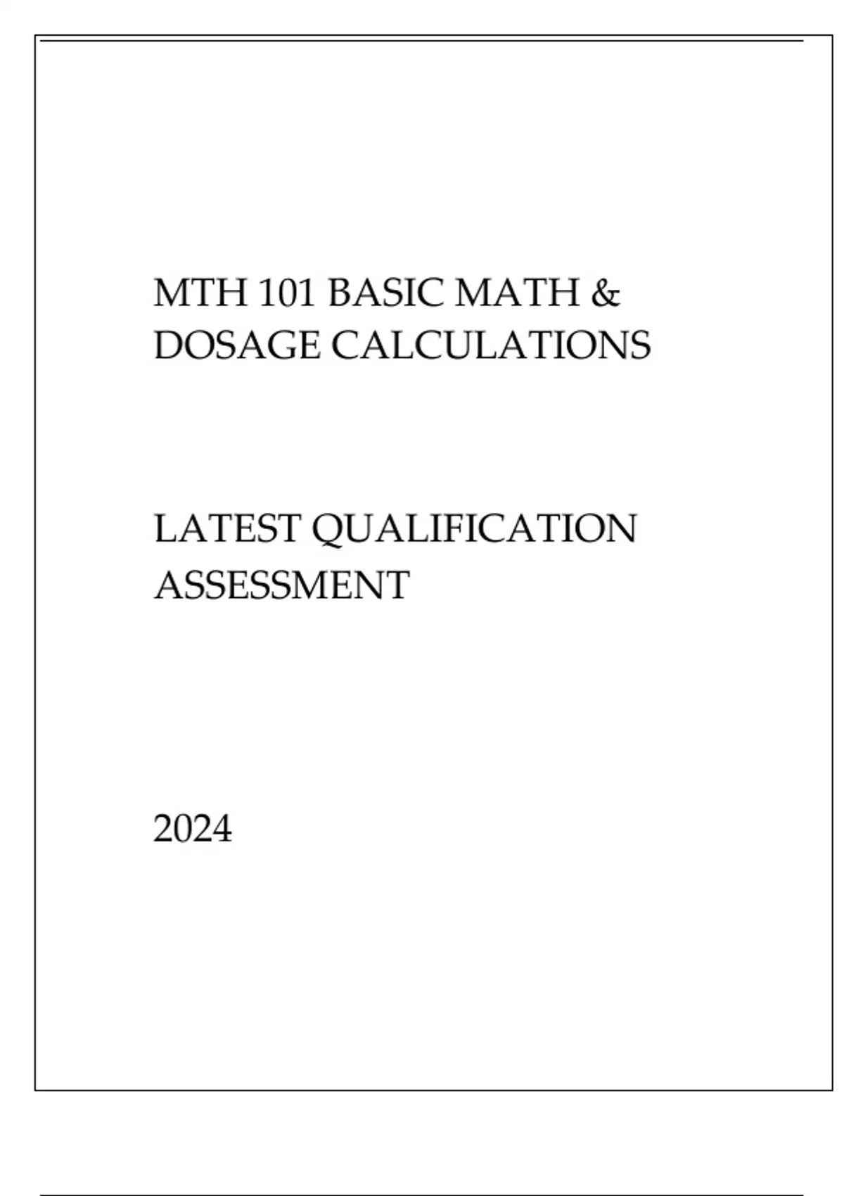 MTH 101 BASIC MATH & DOSAGE CALCULATIONS EXAM Q & A 2024 HONDROS ...