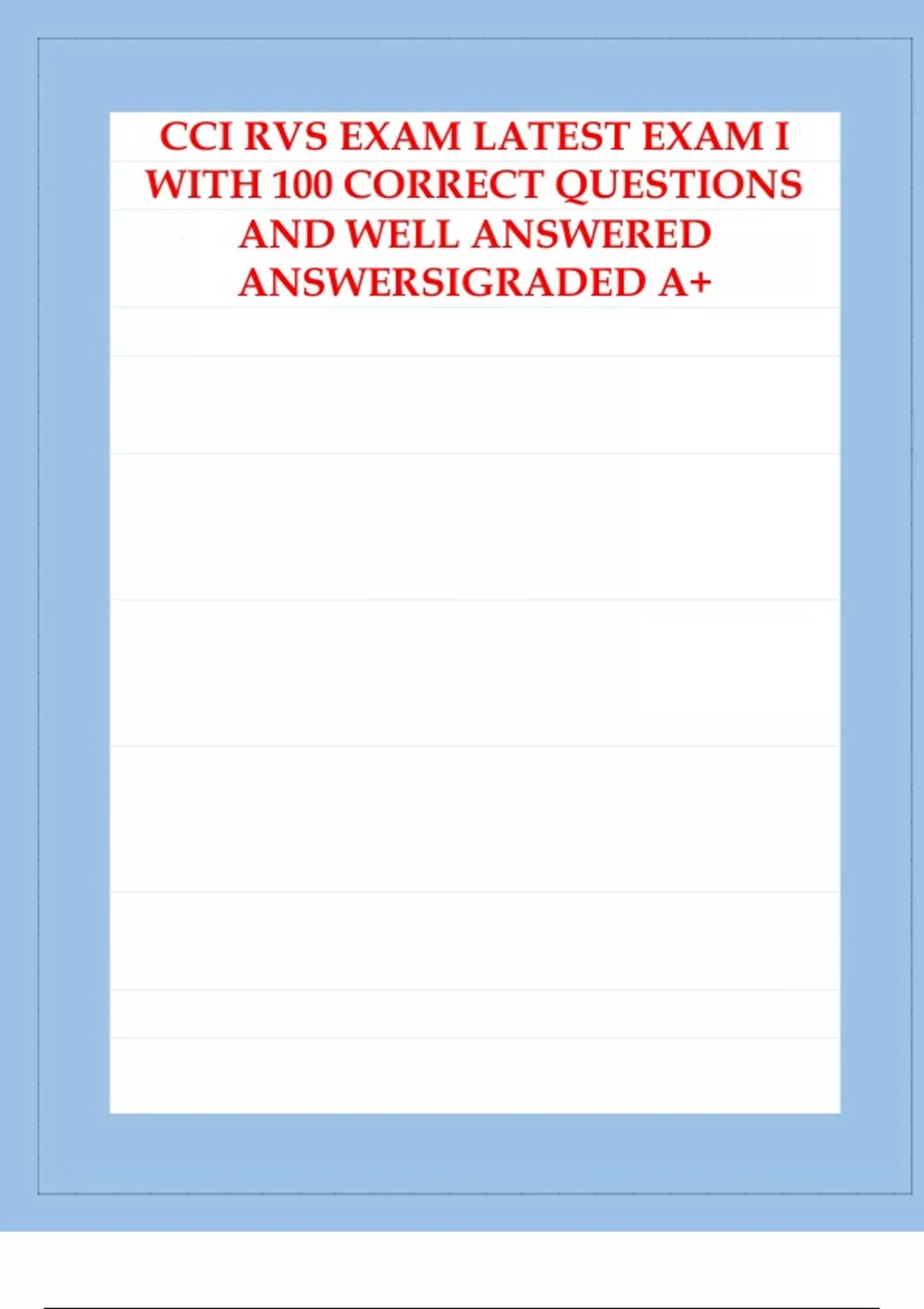 CCI RVS EXAM LATEST EXAM I WITH 100 CORRECT QUESTIONS AND WELL ANSWERED ...