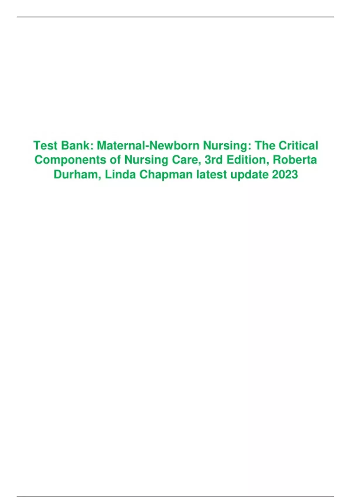 Test Bank: Maternal-Newborn Nursing: The Critical Components of Nursing ...