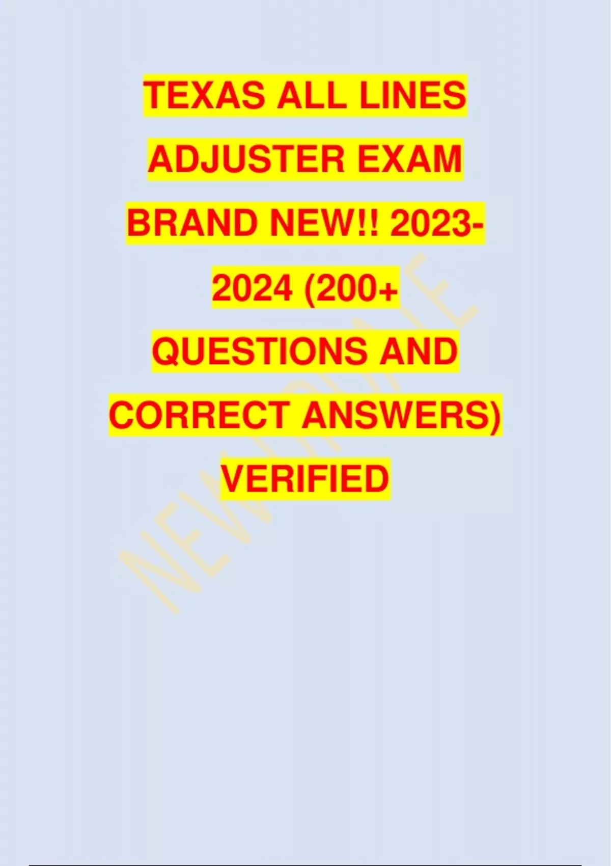 TEXAS ALL LINES ADJUSTER EXAM 2023 /2024 LATEST UPDATED 200 QUESTIONS ...
