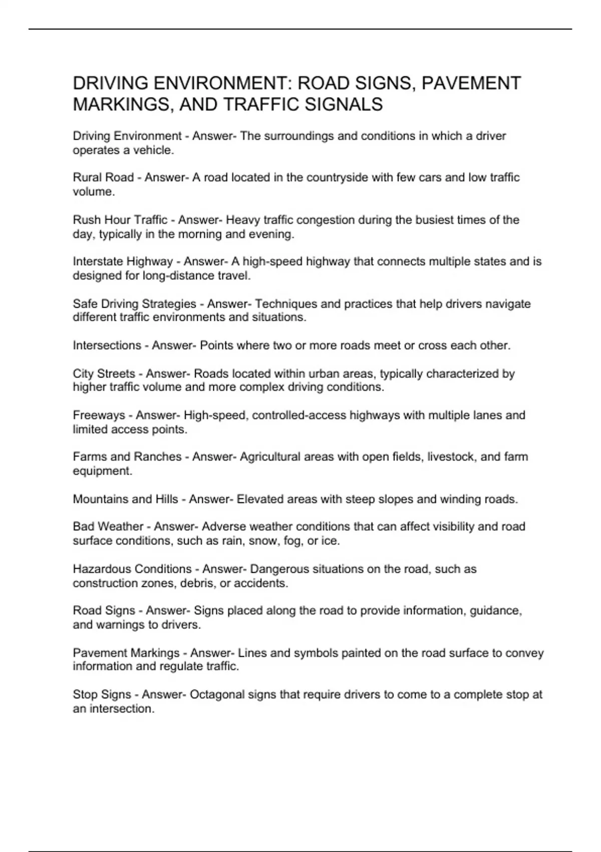 DRIVING ENVIRONMENT: ROAD SIGNS, PAVEMENT MARKINGS, AND TRAFFIC SIGNALS ...