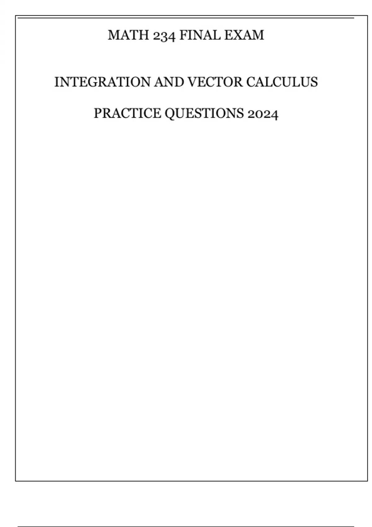 MATH 234 FINAL EXAM INTEGRATION AND VECTOR CALCULUS 2024 - Nursing BSN ...