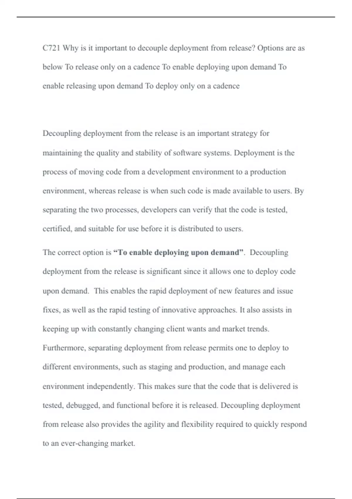 Summary C721 Why is it important to decouple deployment from release? Options are as below To ...