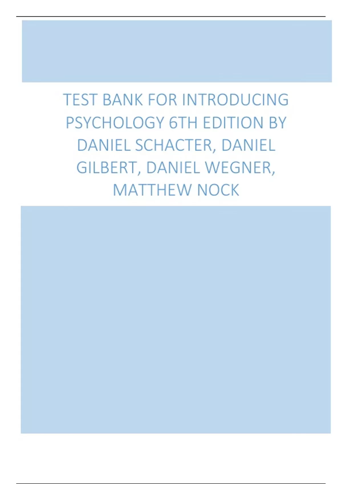 Test Bank for Introducing Psychology 6th Edition By Daniel Schacter ...