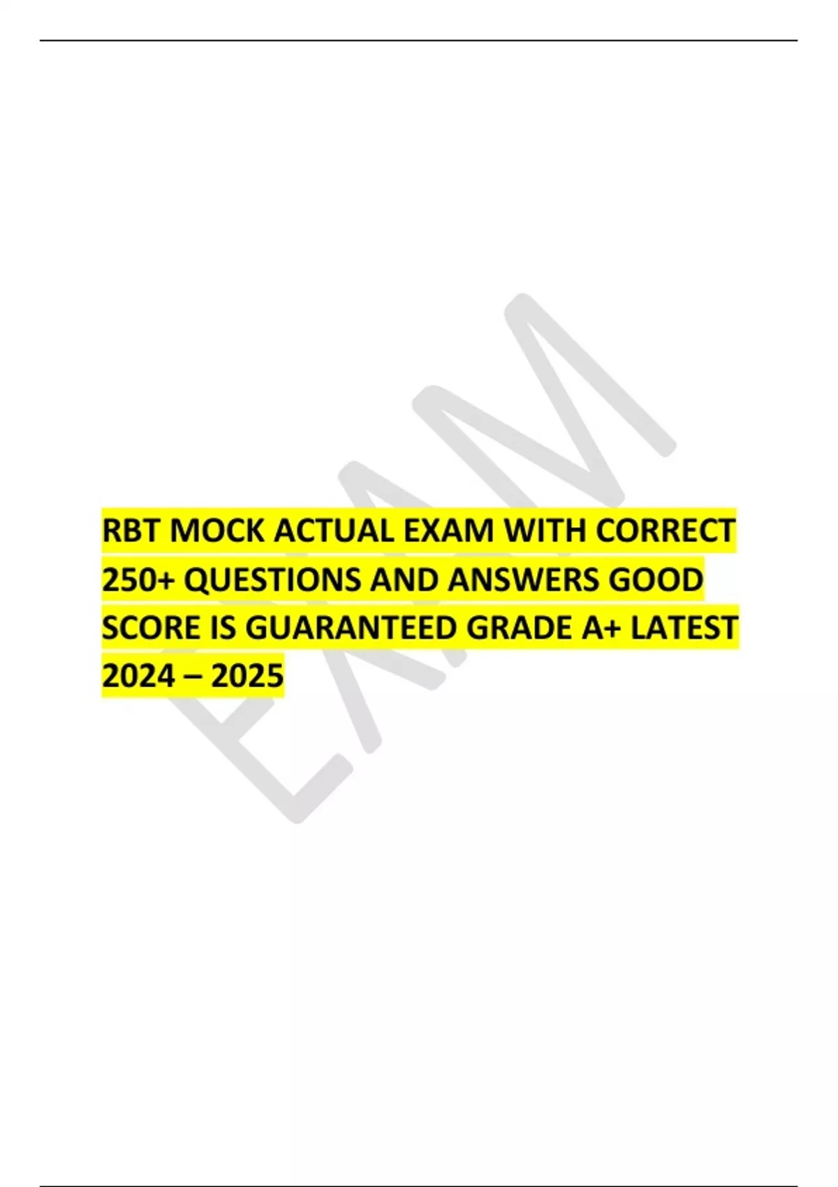 RBT MOCK ACTUAL EXAM WITH CORRECT 250+ QUESTIONS AND ANSWERS GOOD SCORE ...