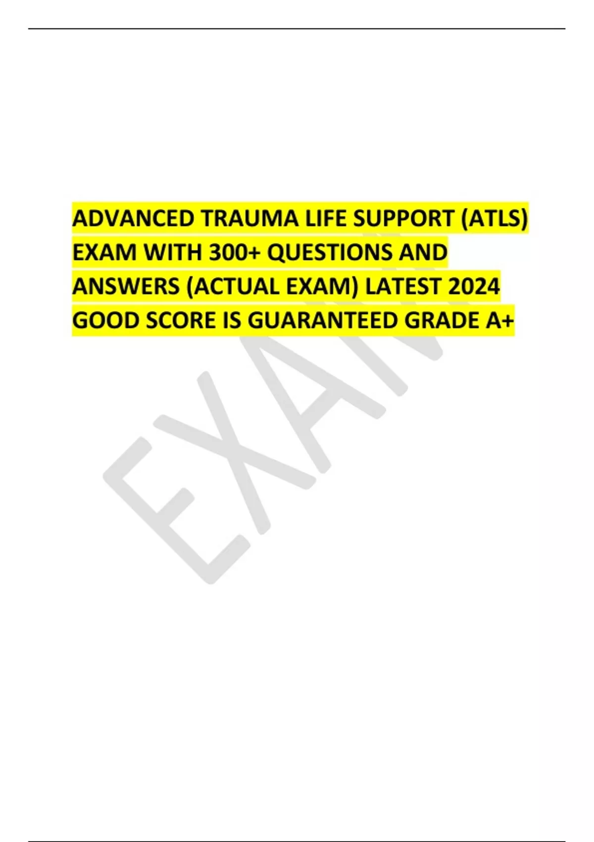 ADVANCED TRAUMA LIFE SUPPORT (ATLS) EXAM WITH 300+ QUESTIONS AND ...