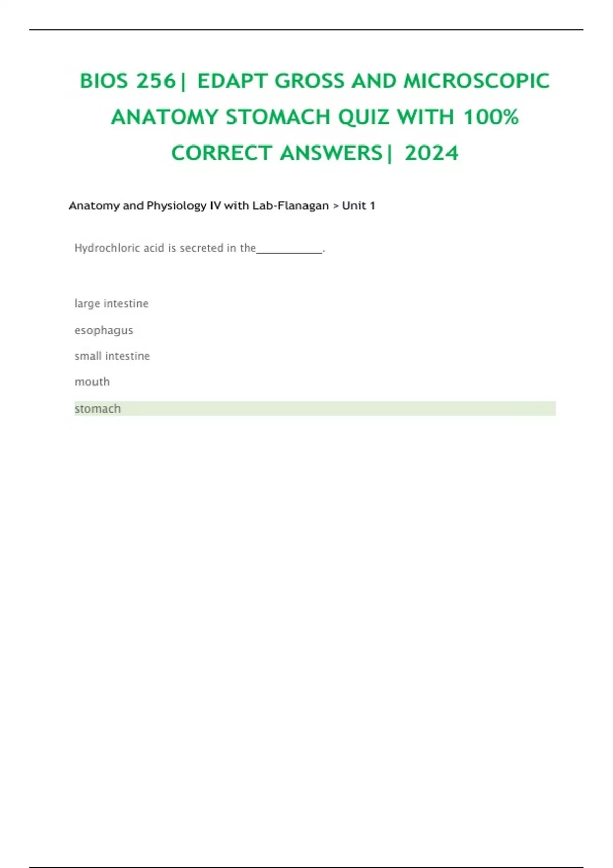 BIOS 256| EDAPT GROSS AND MICROSCOPIC ANATOMY STOMACH QUIZ WITH 100% ...