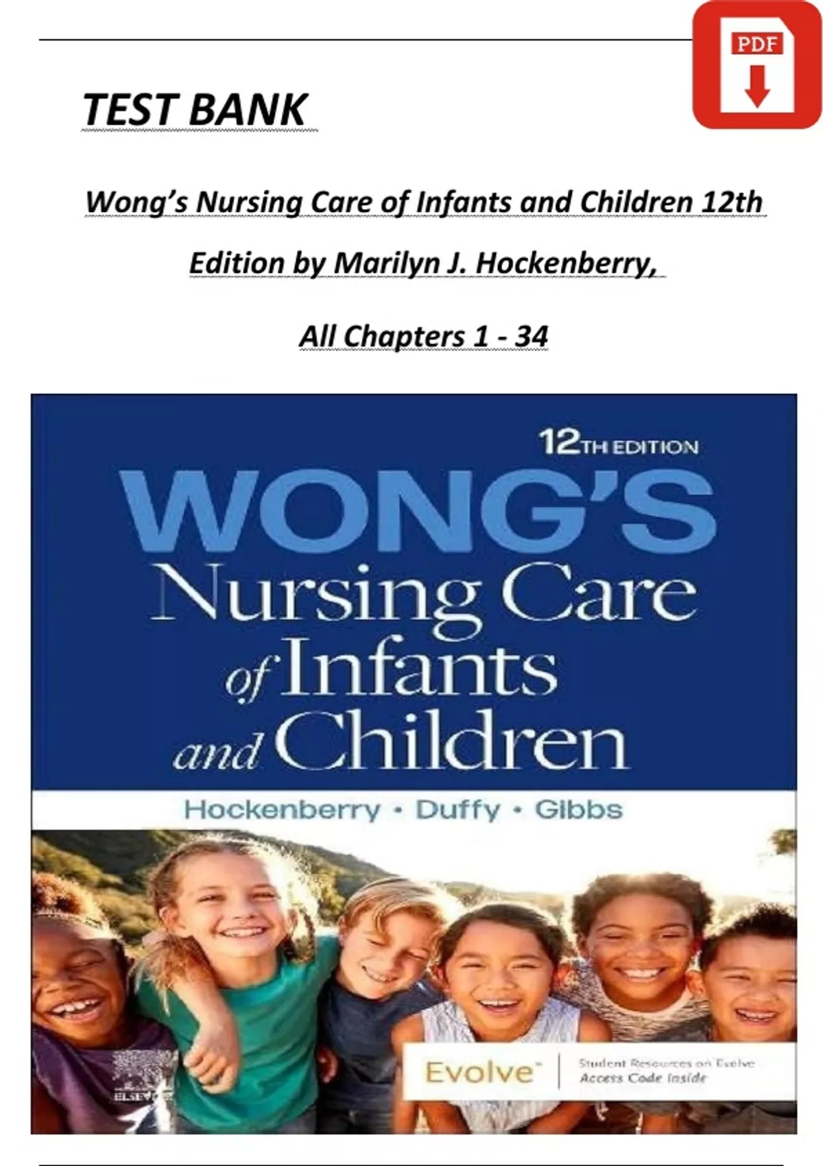 Wong's Nursing Care of Infants and Children, 12th Edition TEST BANK by ...
