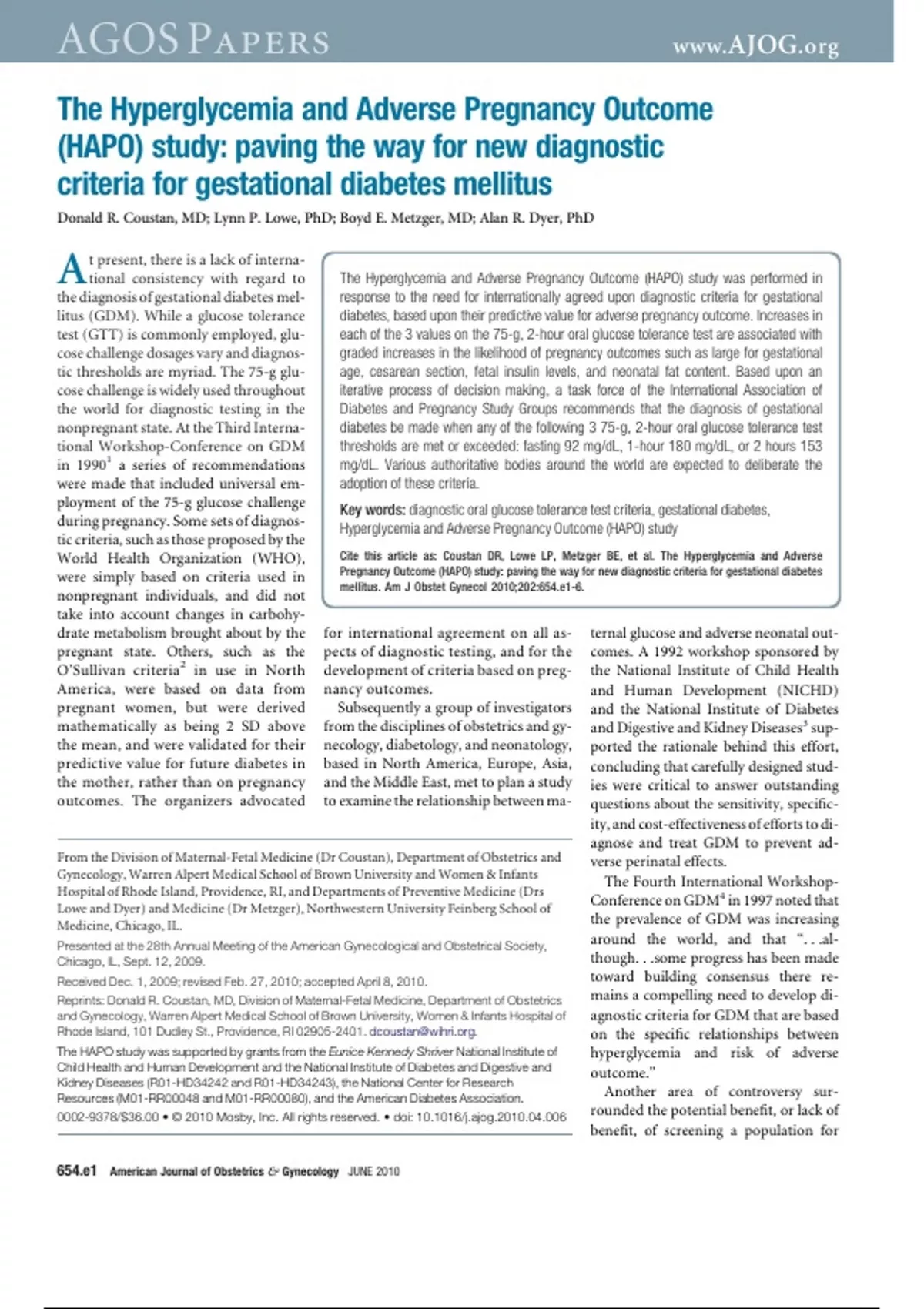 The Hyperglycemia and Adverse Pregnancy Outcome (HAPO) study: paving ...