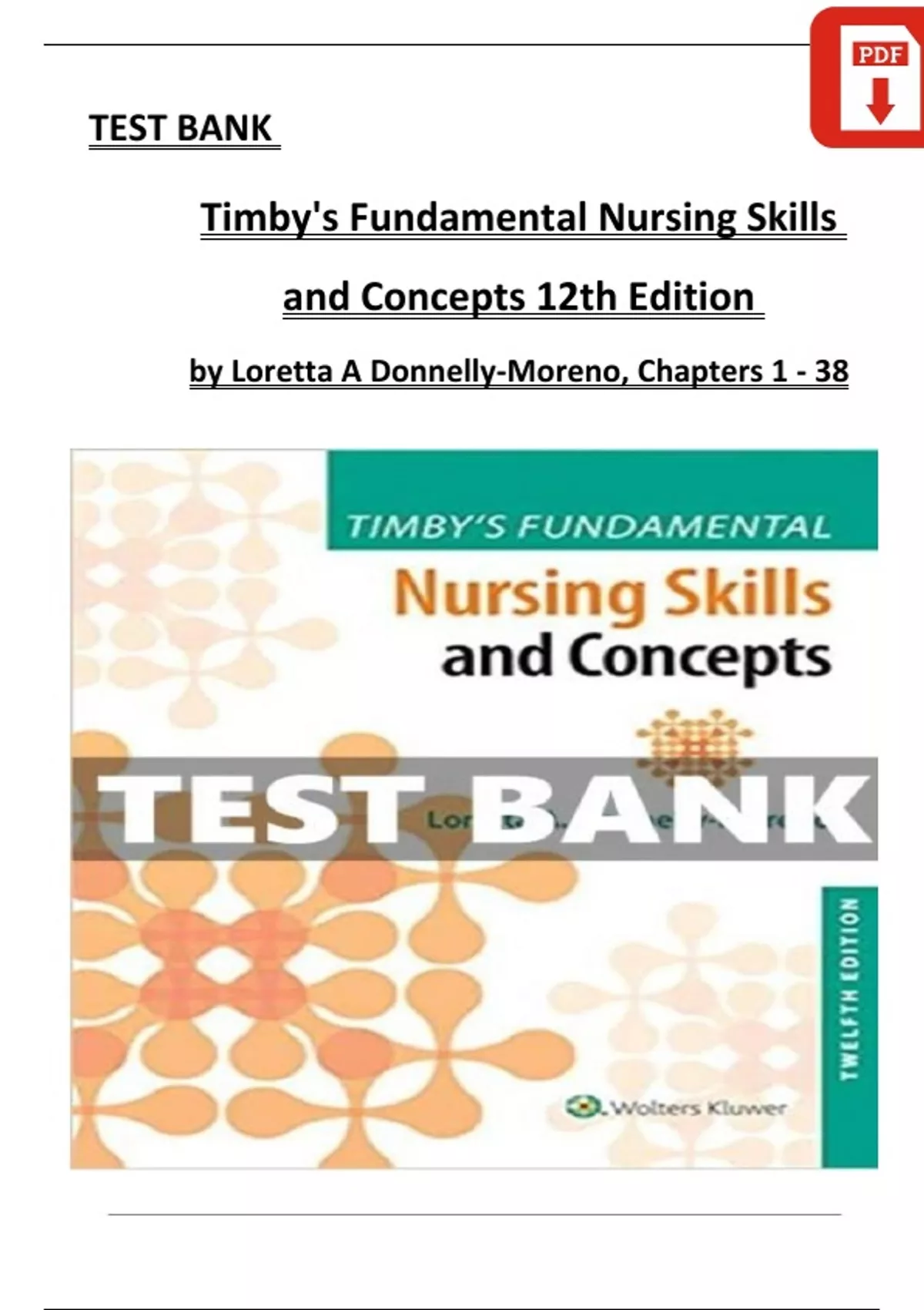 Test Bank for Timby's Fundamental Nursing Skills and Concepts, 12th ...