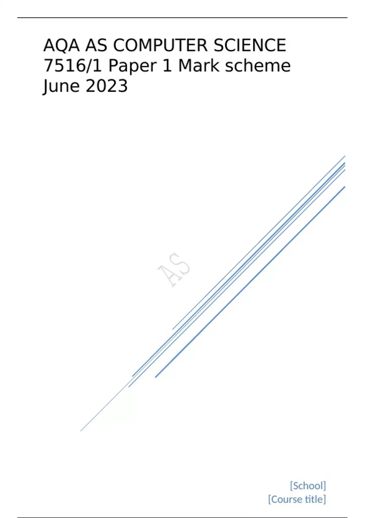 AQA AS COMPUTER SCIENCE Paper 1 Mark scheme June 2023 - AQA COMPUTER SCIENCE 2023 - Stuvia US