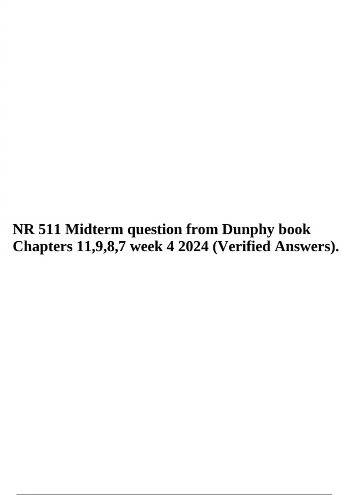 NR 511 Midterm question from Dunphy book Chapters 11,9,8,7 week 4 2024 ...