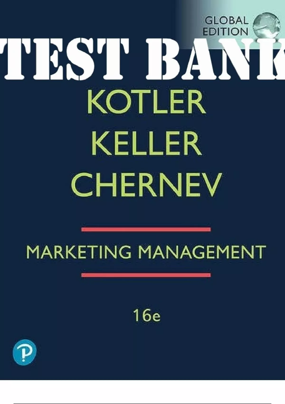 TEST BANK for Marketing Management, Global Edition 16th Edition by ...