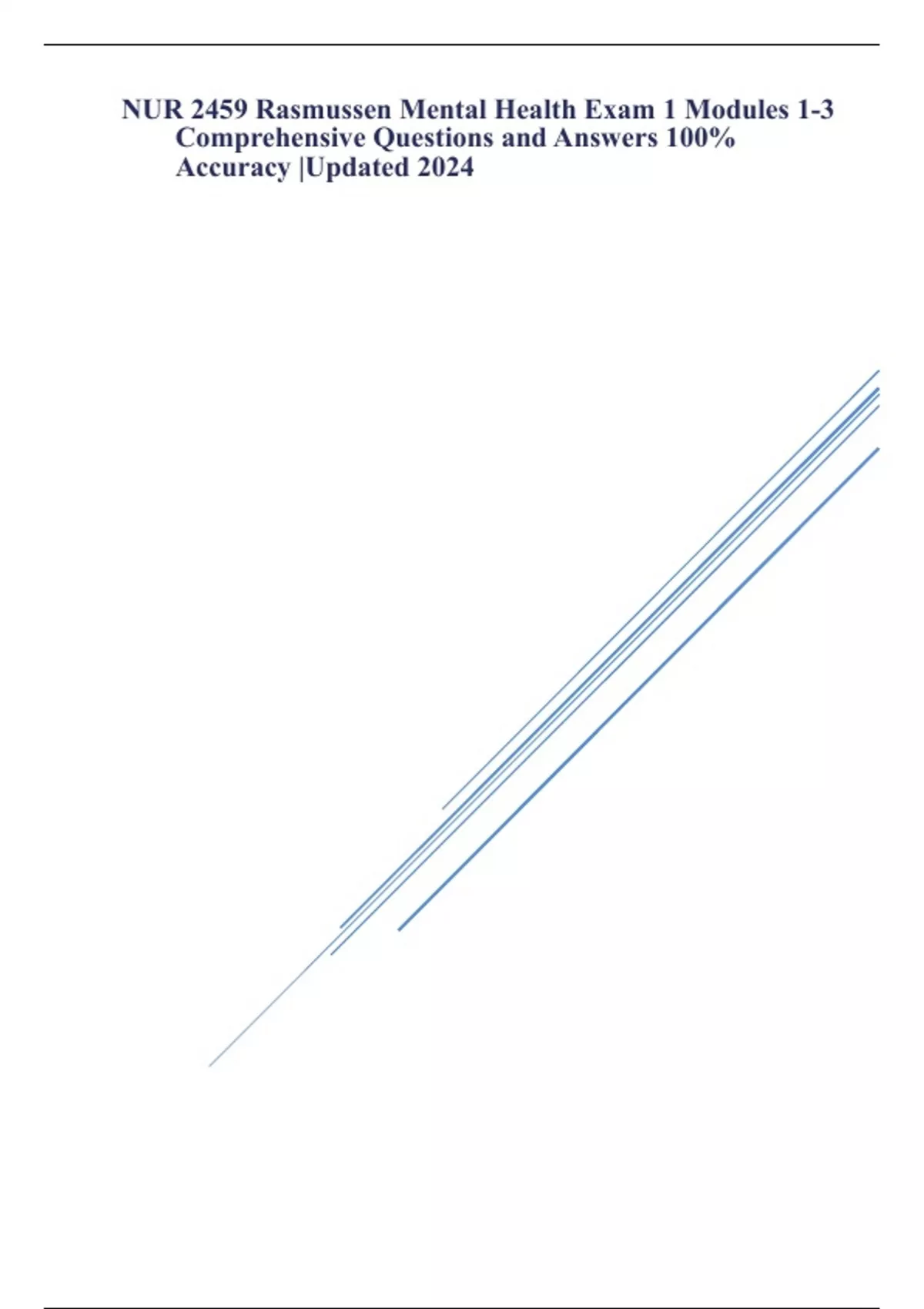 NUR 2459 Rasmussen Mental Health Exam 1 Modules 1-3 Comprehensive ...