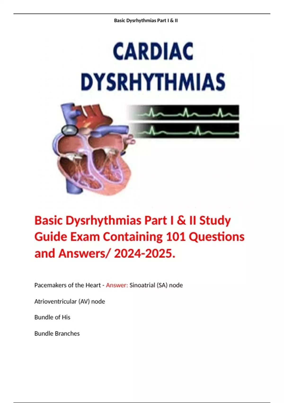 Basic Dysrhythmias Part I & II Study Guide Exam Containing 101 ...