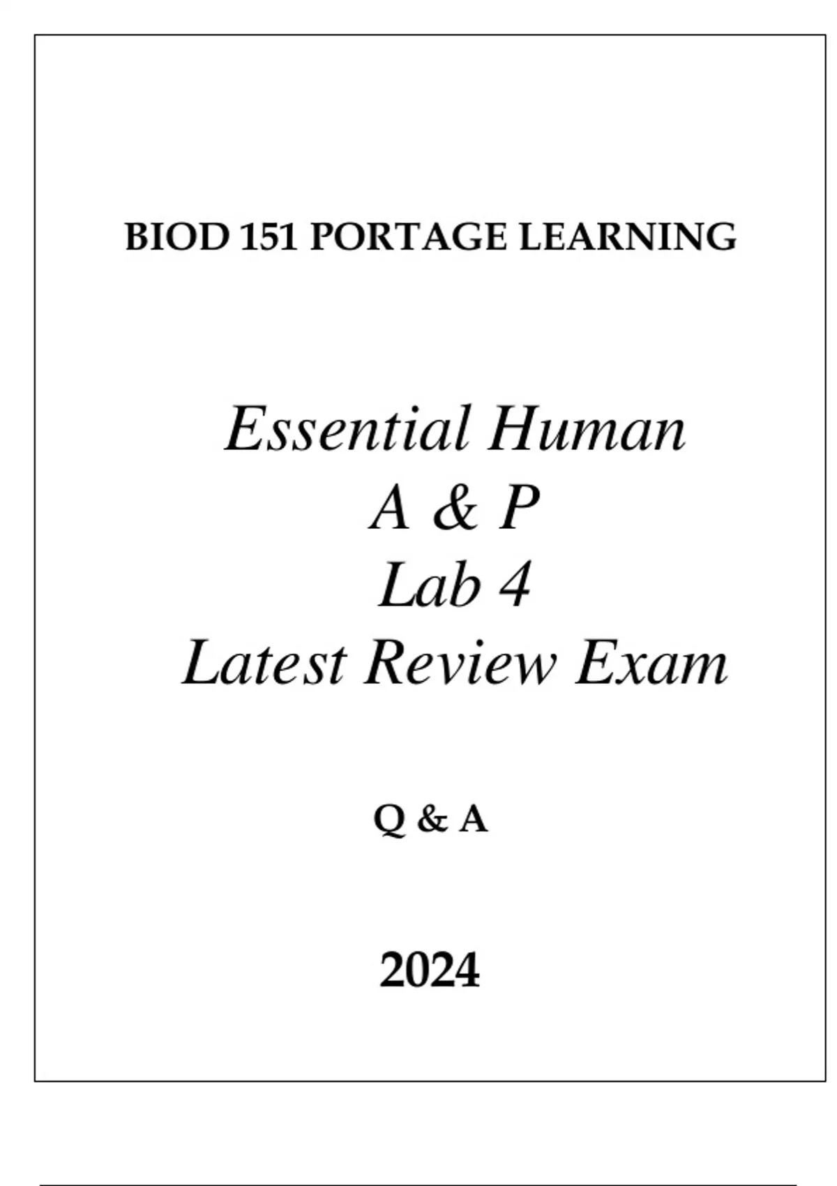 BIOD 151 PORTAGE LEARNING ESSENTIAL HUMAN A & P LAB 4 LATEST REVIEW ...