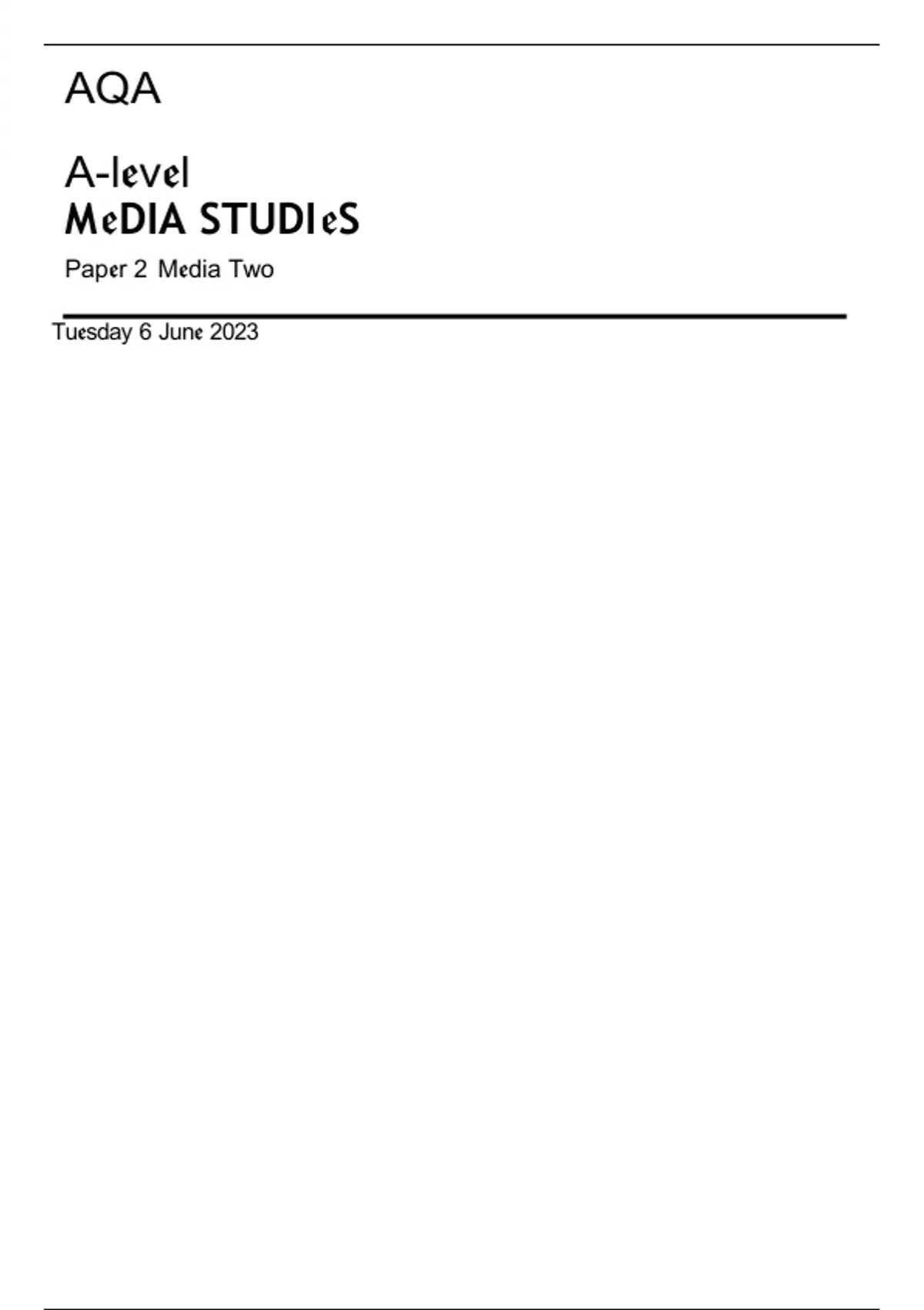 AQA A-level MEDIA STUDIES Paper 2 Media Two Tuesday 6 June 2023 - AQA ...