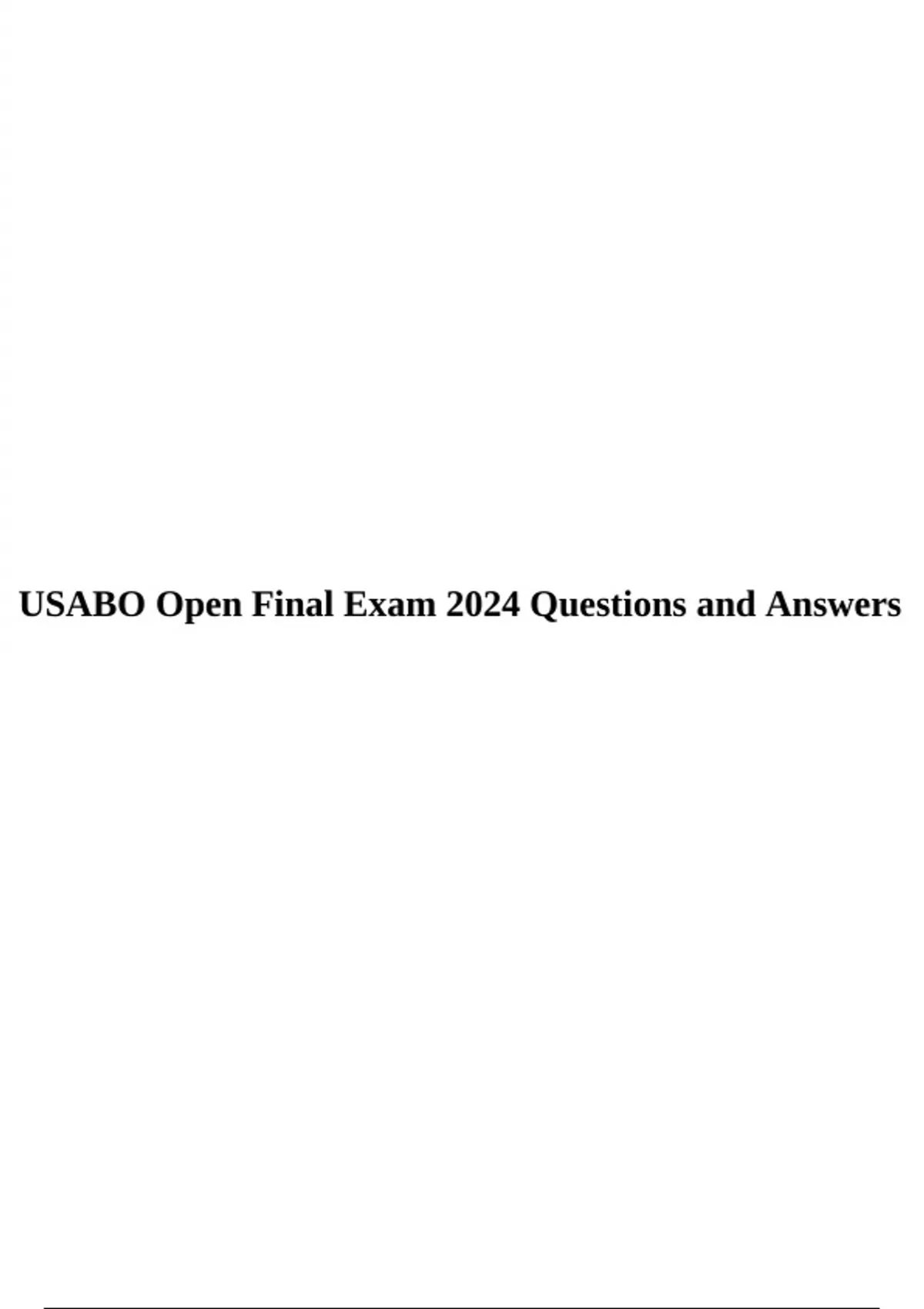 USABO Open Exam 2024 | 100%Correct Answers Verified Latest 2024 Version ...
