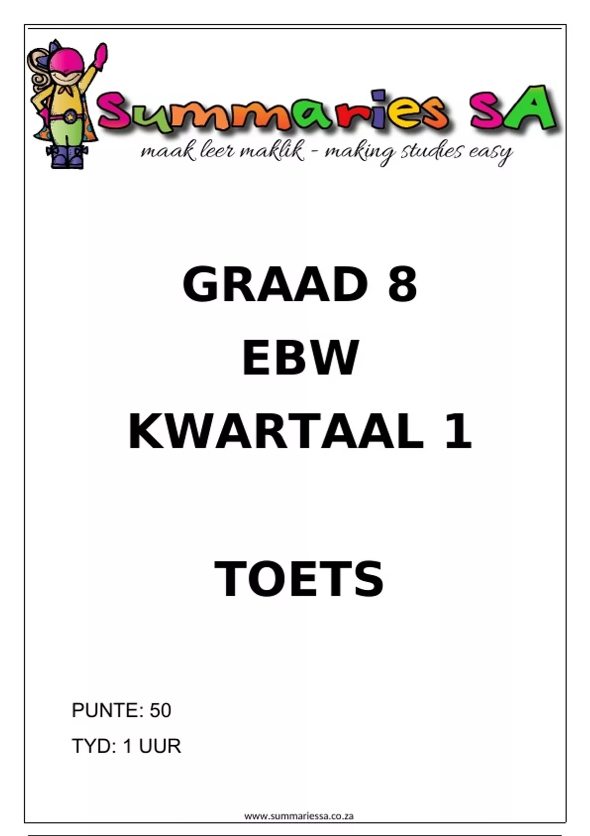 Graad 8 Ekonomie en Bestuurswetenskappe (EBW) (Ekonomie) Maart Vraestel ...