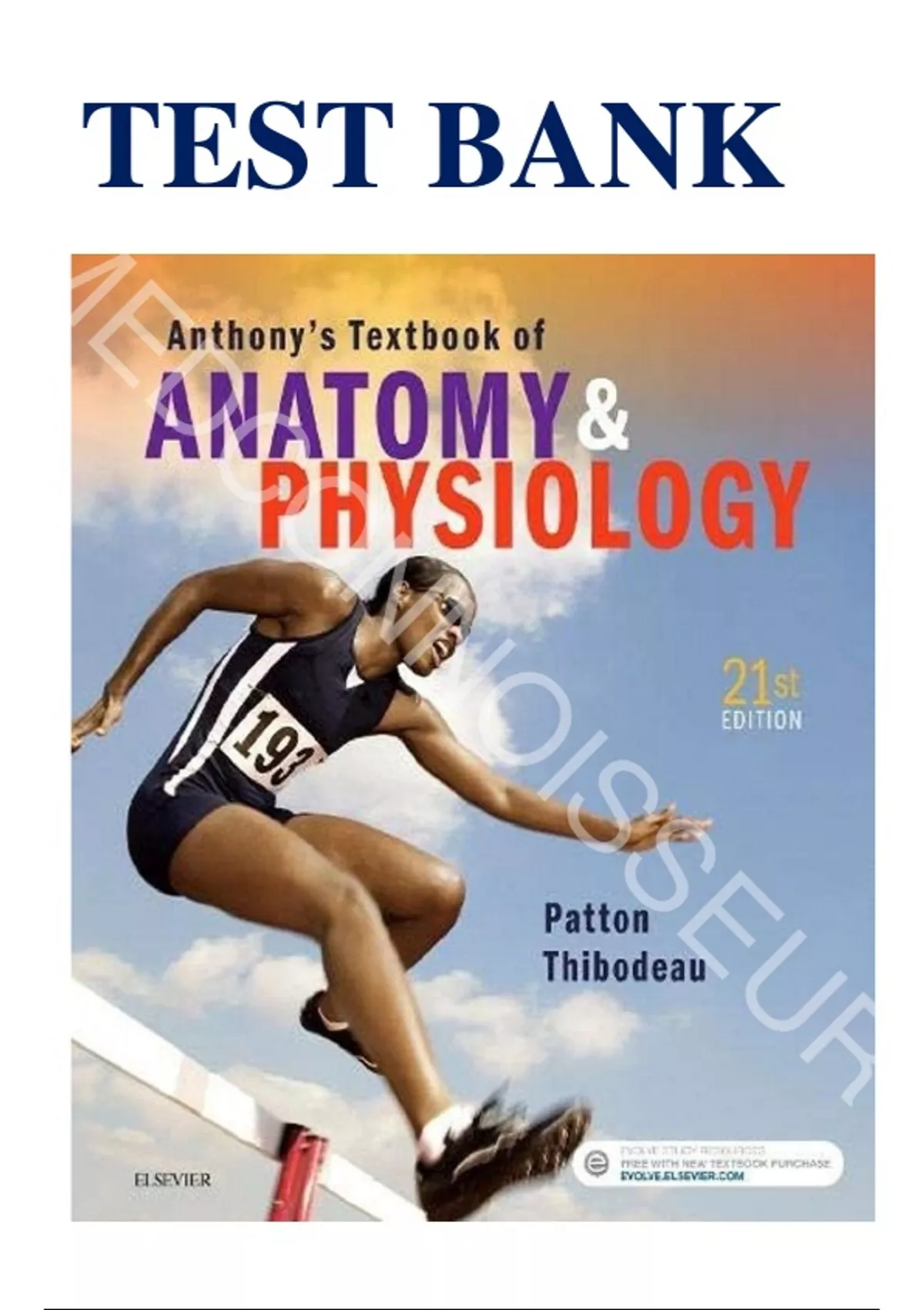 Test Bank for Anthony's Textbook of Anatomy & Physiology 21st Edition ...