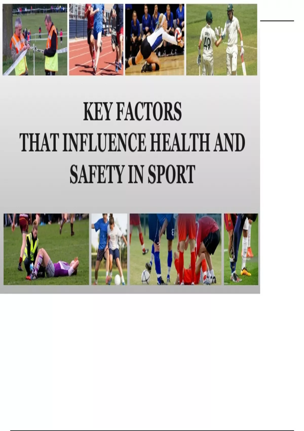 Summary Key Factors that influence health and safety in sport, Level 3 ...