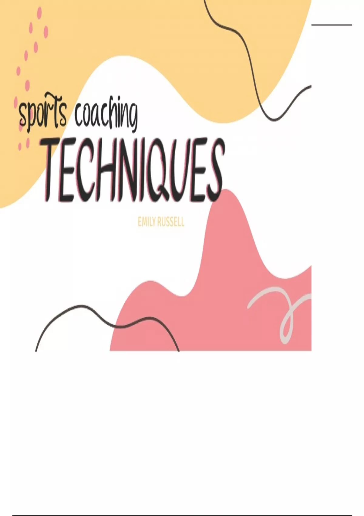 Summary of Sports Coaching Techniques, L3 BTEC Sport - Sports Coaching ...