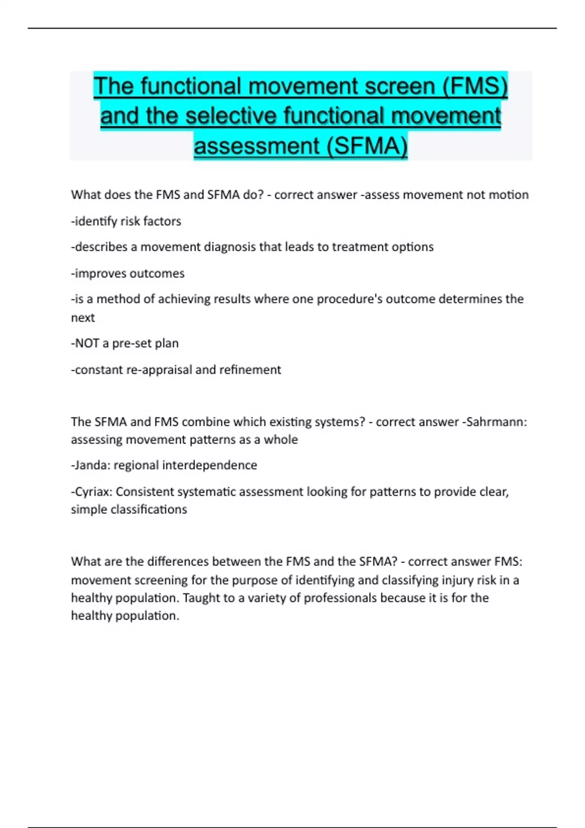The functional movement screen (FMS) and the selective functional movement assessment (SFMA ...