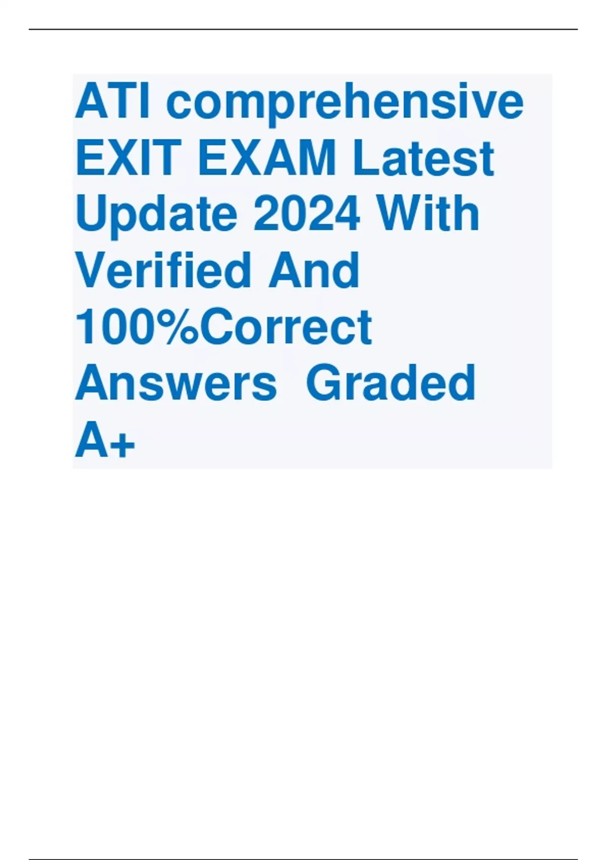 ATI comprehensive EXIT EXAM Latest Update 2024 With Verified And 100 ...