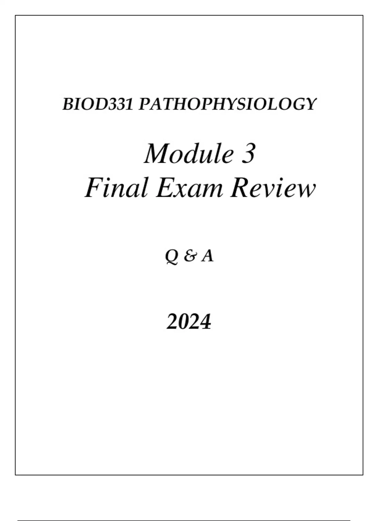 BIOD331 PATHOPHYSIOLOGY MODULE 3 IMMUNITY & DYSFUNCTIONS FINAL EXAM - NURSING - Stuvia US