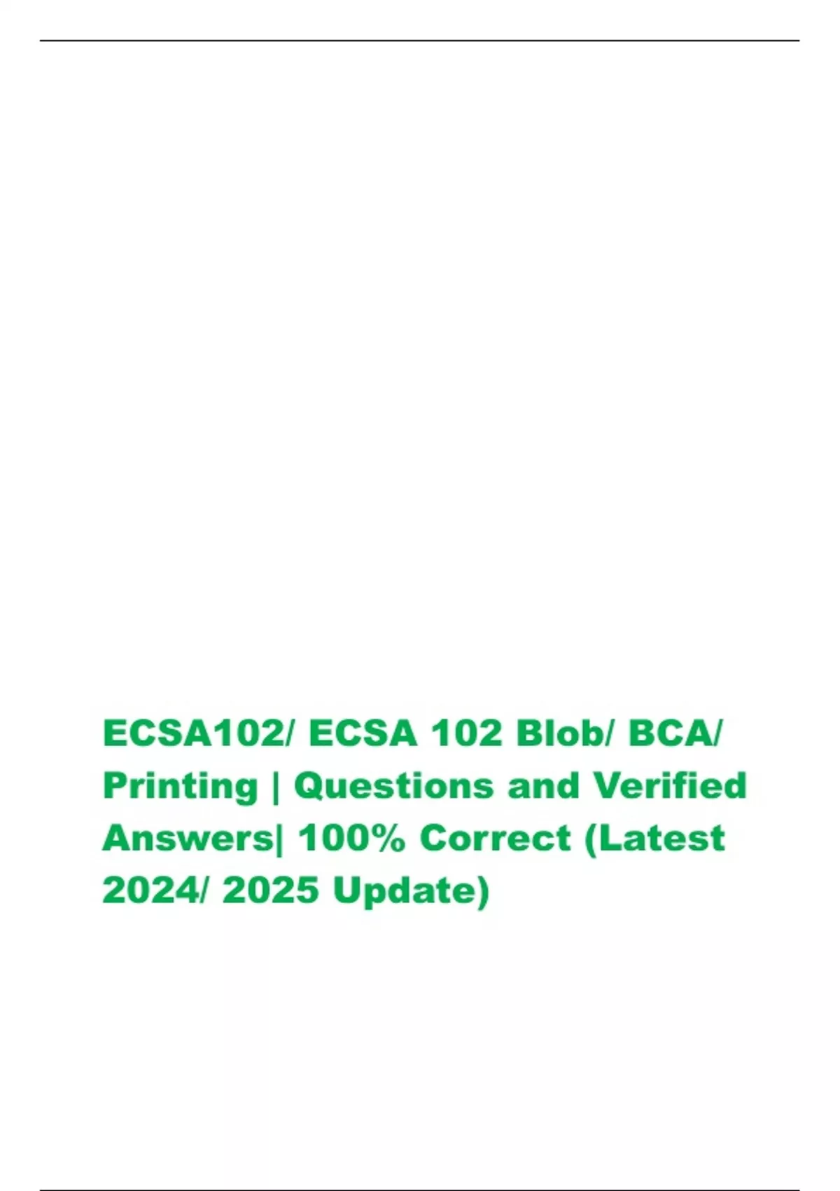 ECSA102/ ECSA 102 Blob/ BCA/ Printing | Questions and Verified Answers ...