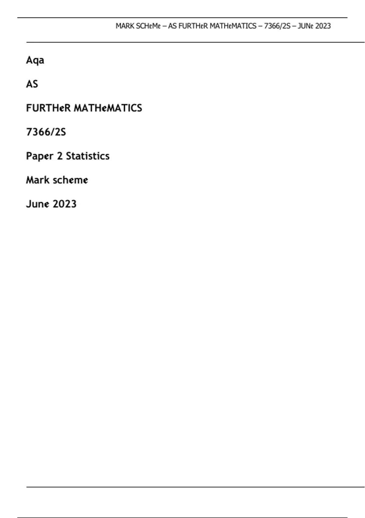 AQA AS Further Mathematics 7366/2S Paper 2 Statistics Mark Scheme June 2023 - AQA - Stuvia US