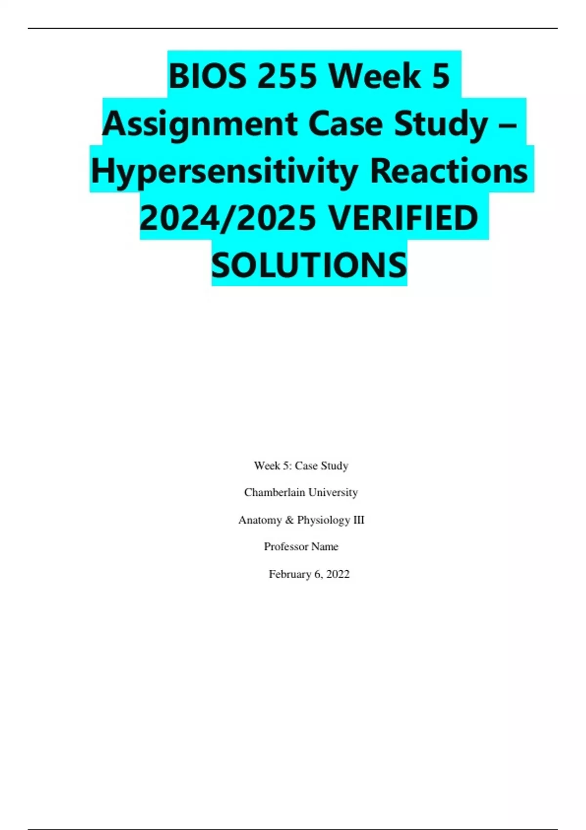 BIOS 255 Week 5 Assignment Case Study – Hypersensitivity Reactions 2024 ...