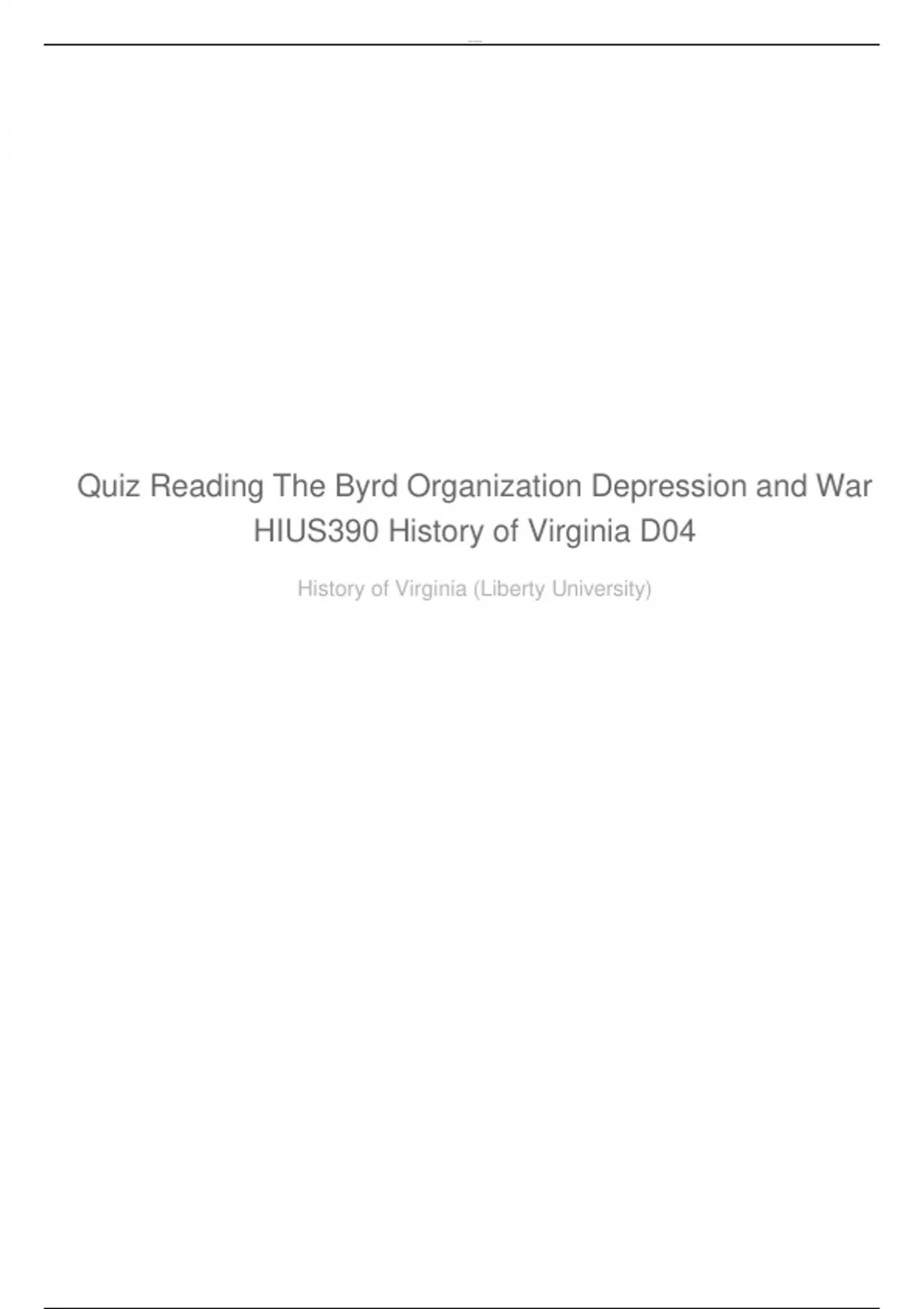 Quiz Reading The Byrd Organization Depression and War HIUS390 History ...