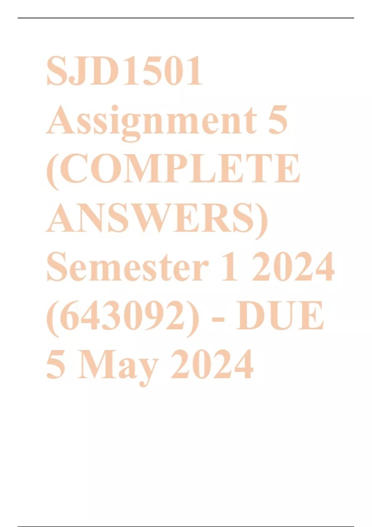 SJD1501 Assignment 5 (COMPLETE ANSWERS) Semester 1 2024 (643092) - DUE ...