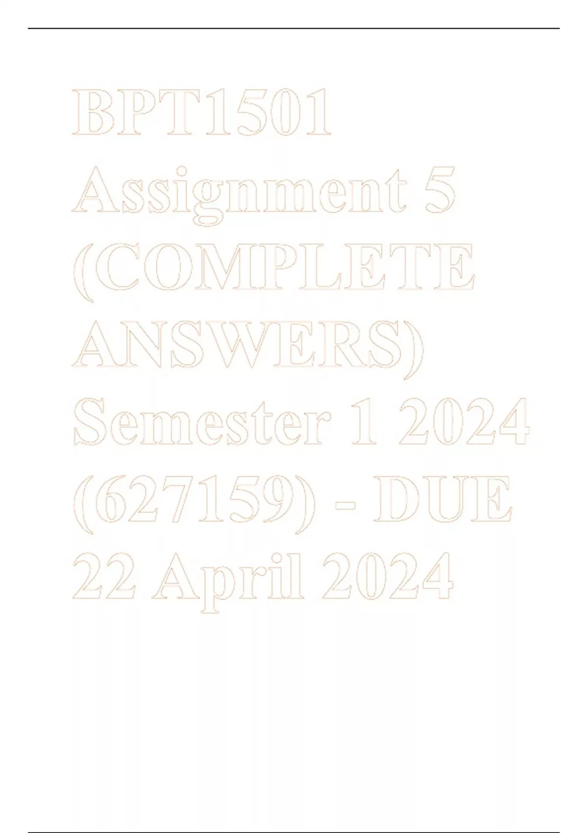 BPT1501 Assignment 5 (COMPLETE ANSWERS) Semester 1 2024 (627159) - DUE ...