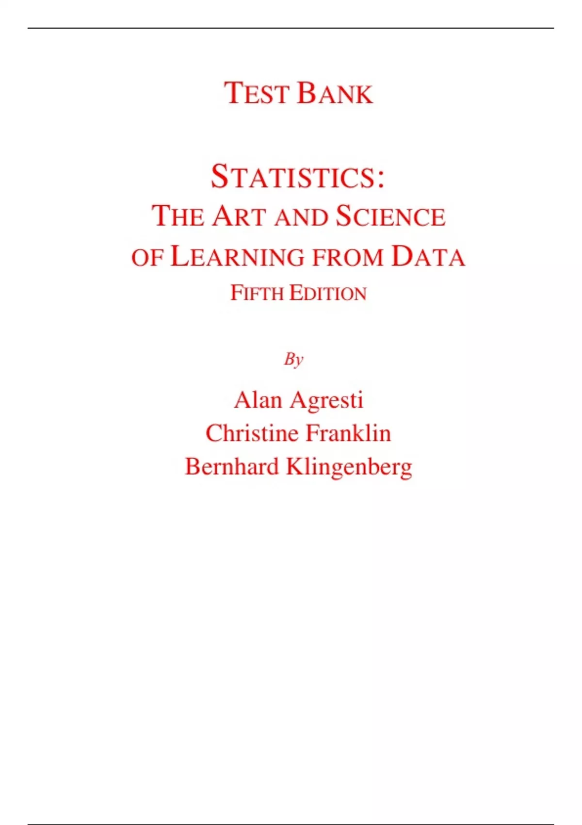 Test Bank for Statistics The Art and Science of Learning from Data 5th ...