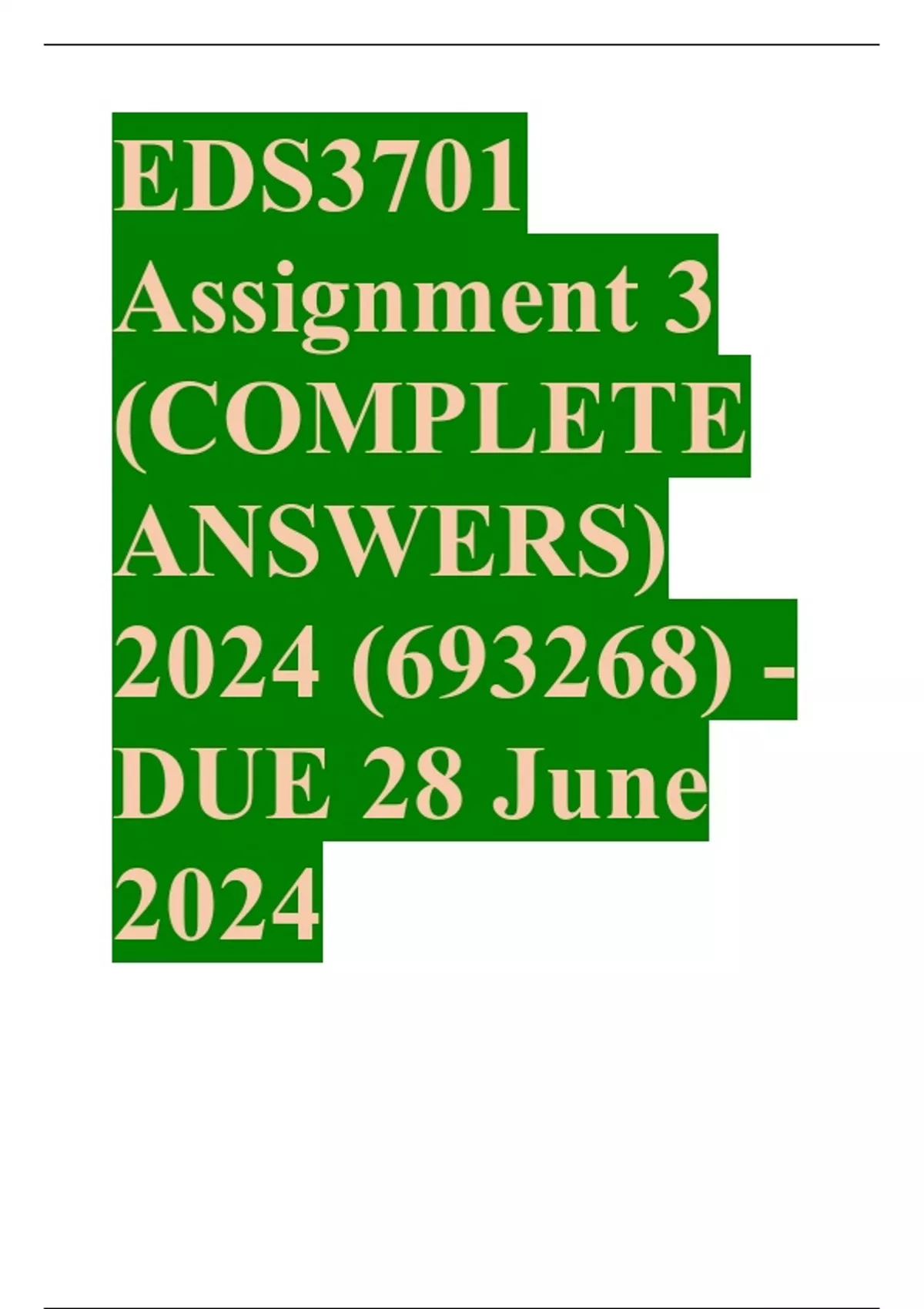 EDS3701 Assignment 3 (COMPLETE ANSWERS) 2024 (693268) - DUE 28 June ...