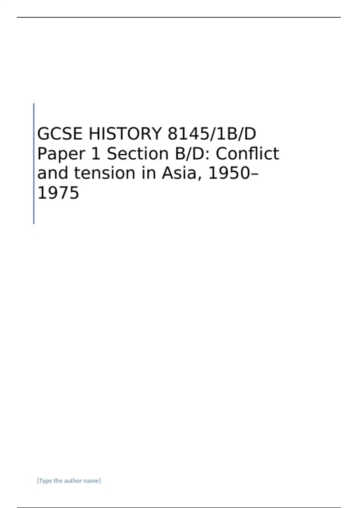 AQA GCSE HISTORY Paper 1 Section B/D: Conflict and tension in Asia ...