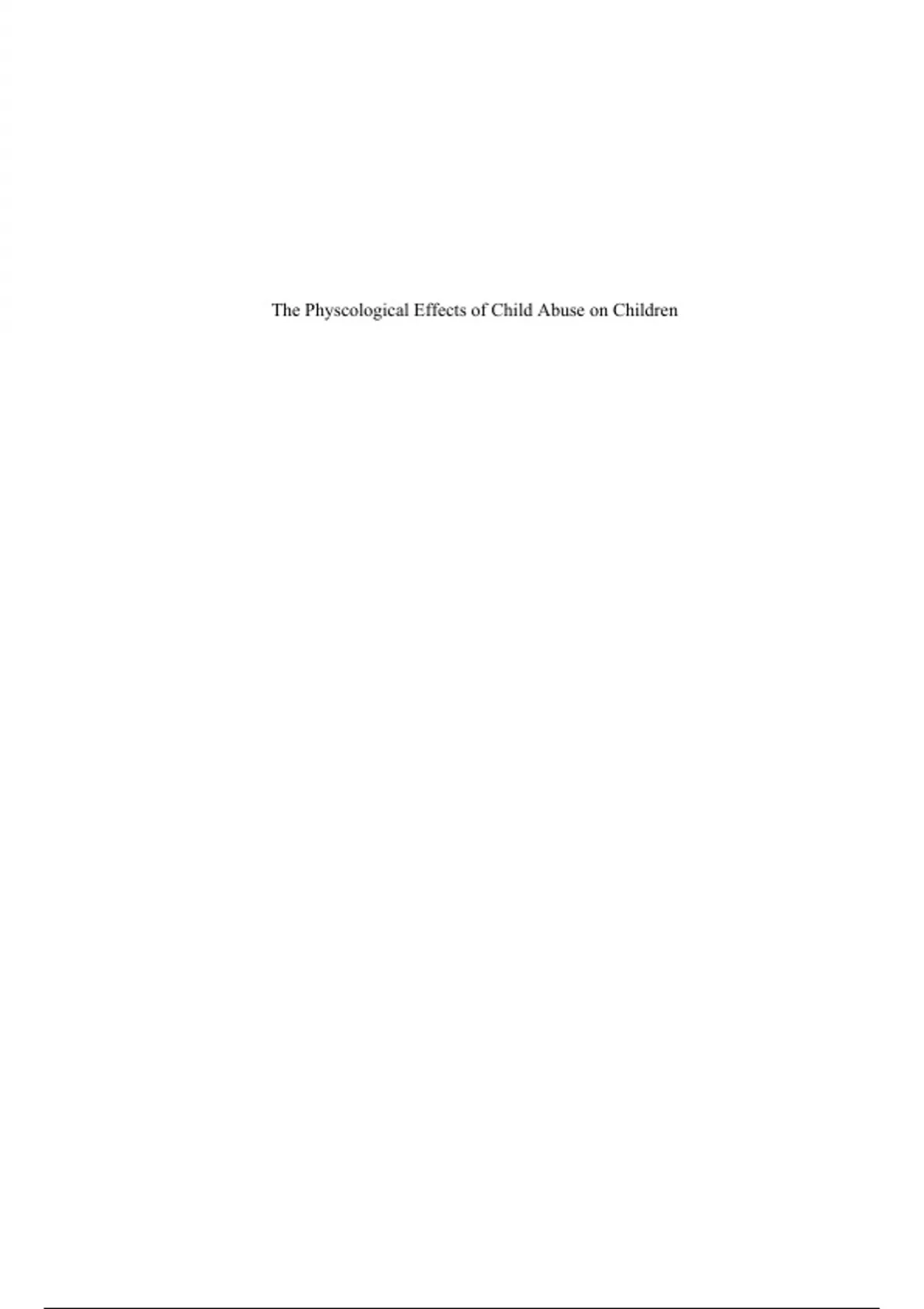 The Physcological Effects of Child Abuse on Children - The ...