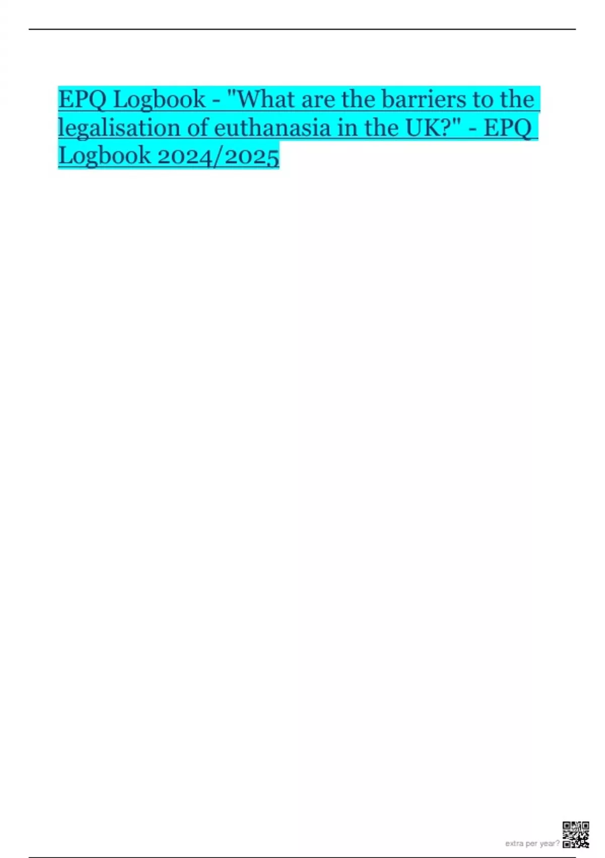 EPQ Logbook - "What are the barriers to the legalisation of euthanasia in the UK?" - EPQ Logbook ...