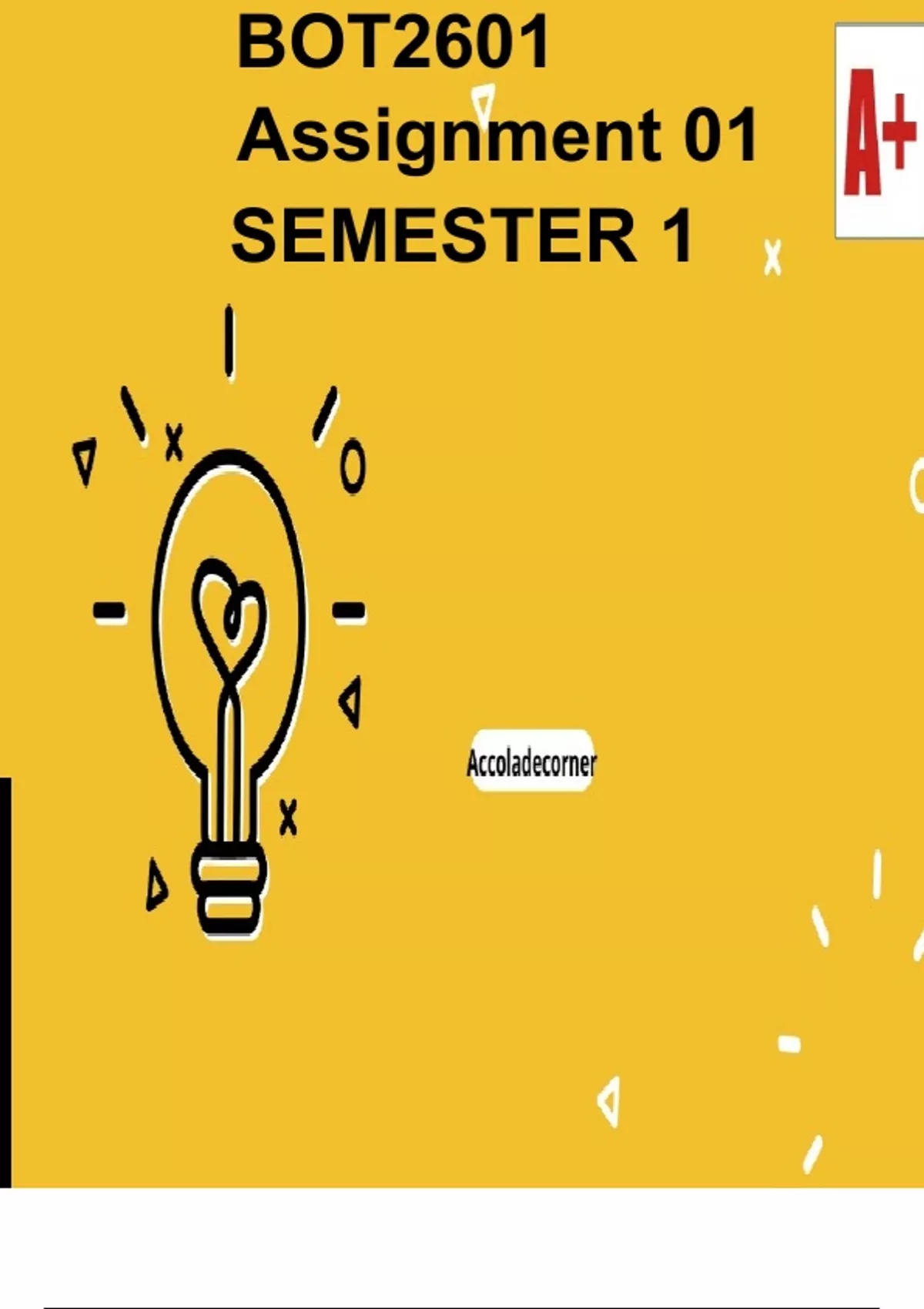 BOT2601 assignment 1 2024(COMPLETE ANSWERS) -Plant anatomy, Structure ...