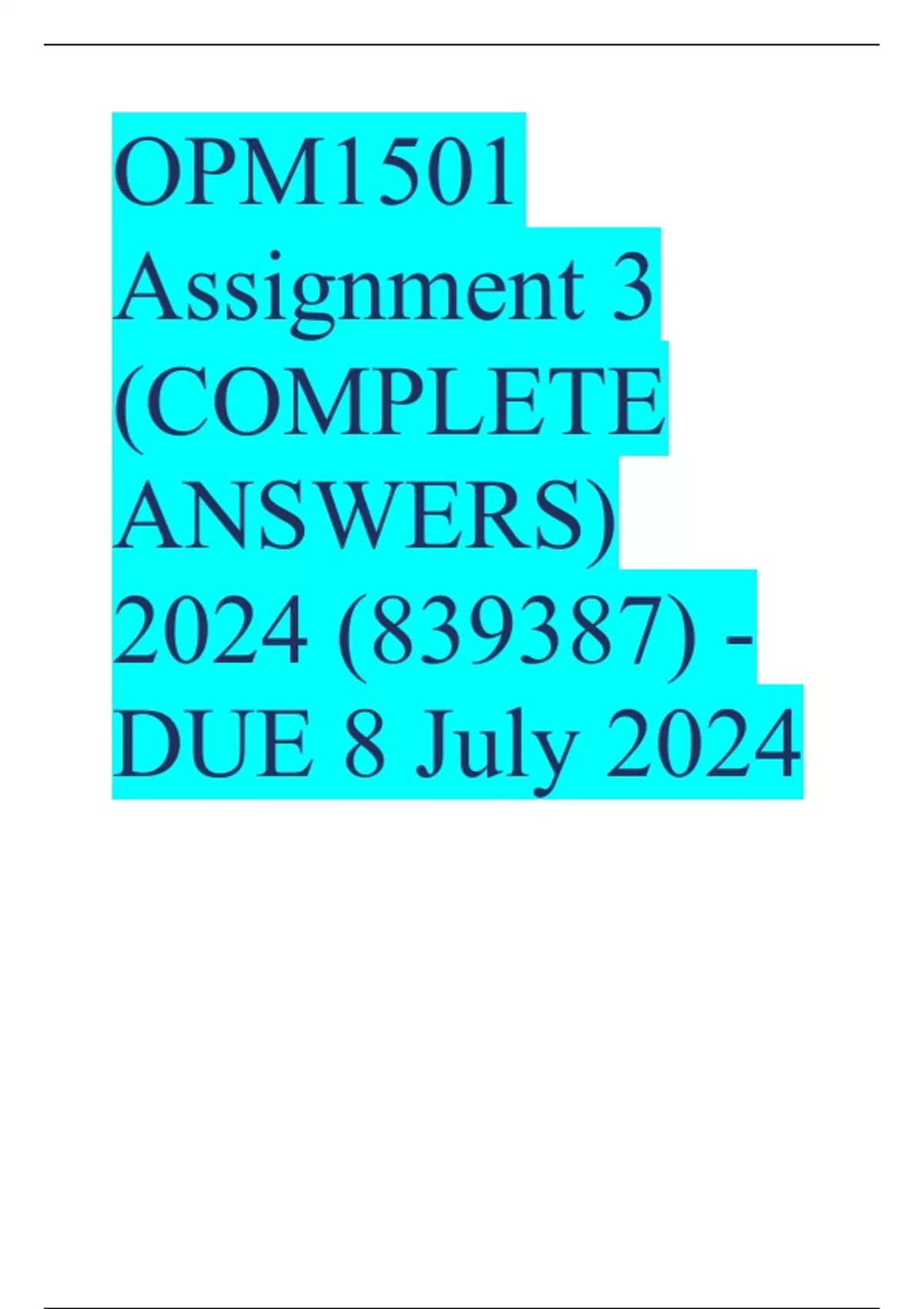 OPM1501 Assignment 3 (COMPLETE ANSWERS) 2024 (839387) - DUE 8 July 2024 ...