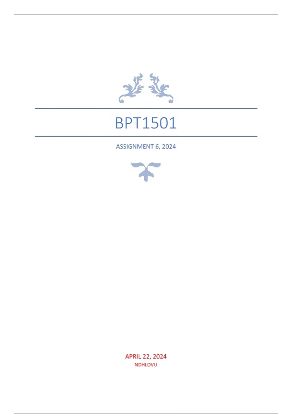 BPT1501 ASSIGNMENT 6 ANSWERS SEMESTER 1 2024 - BPT1501 - Being a ...