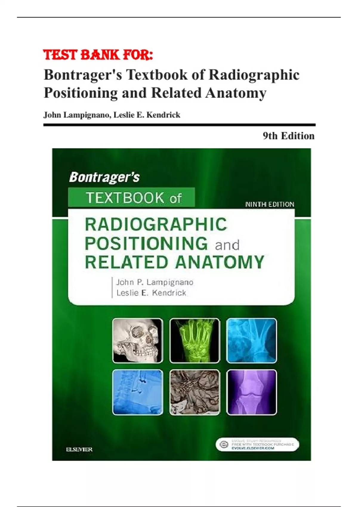 Test Bank for Bontrager’s Textbook of Radiographic Positioning and ...